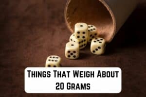 15 Common Things That Weigh About 20 Grams (+ Pics) | Measuringly